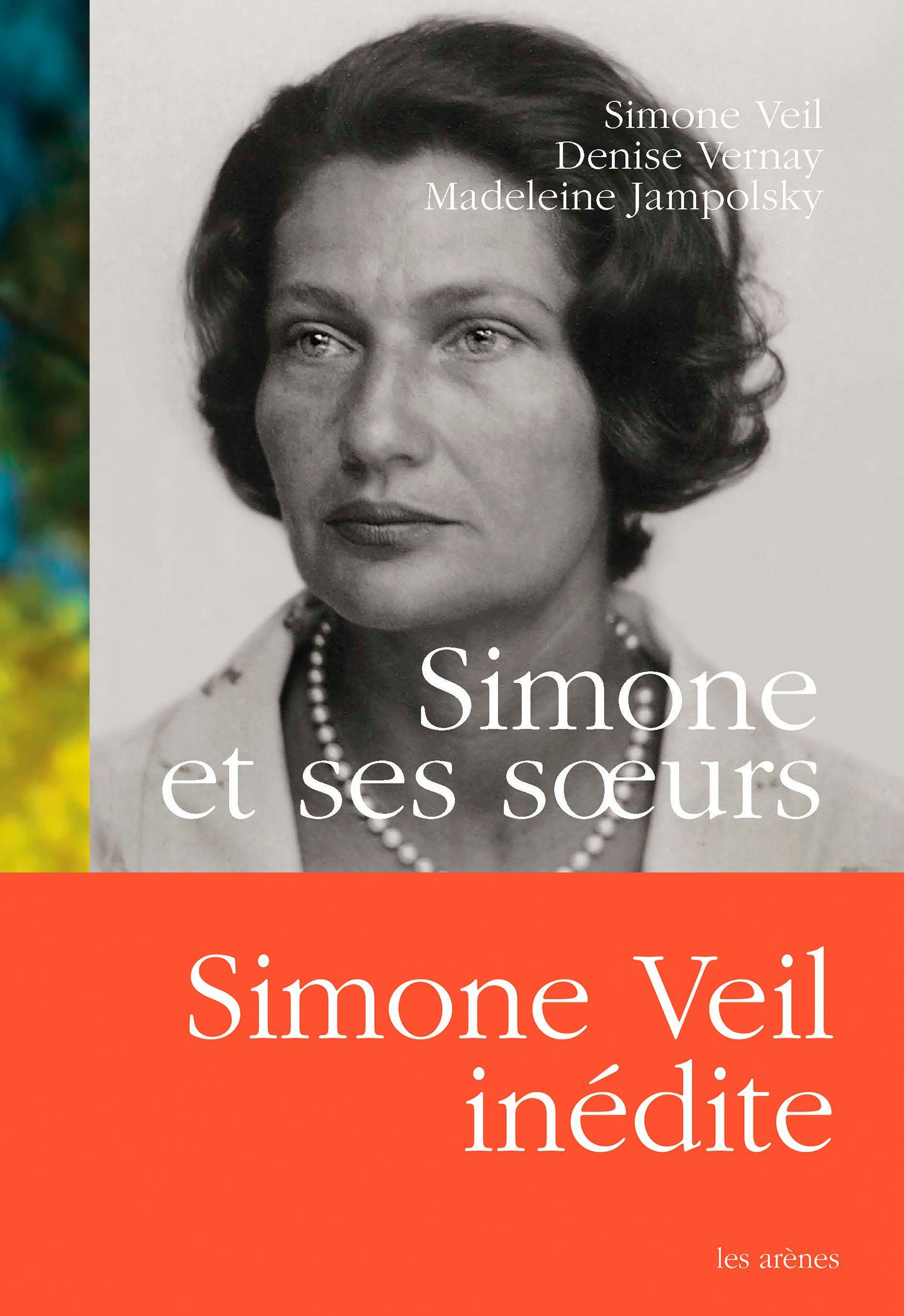 Simone et ses soeurs : plongée dans l'adolescence de Simone Veil - Elle