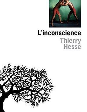 L'inconscience de Thierry Hesse - Livre Roman - Elle