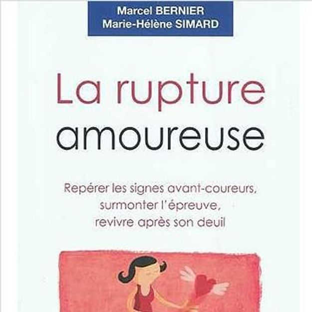 Comment surmonter une rupture amoureuse ? - Elle Comment surmonter une rupture amoureuse ? - Elle